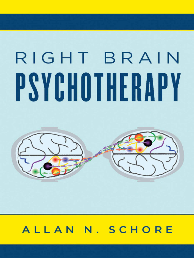Right Brain Psychotherapy (Schore, Allan N.) (Z-Library) TR | PDF