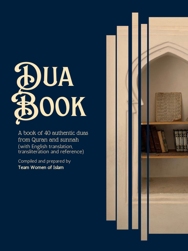 40 Authentic Duas from Quran & Sunnah | PDF | God In Islam | Quran