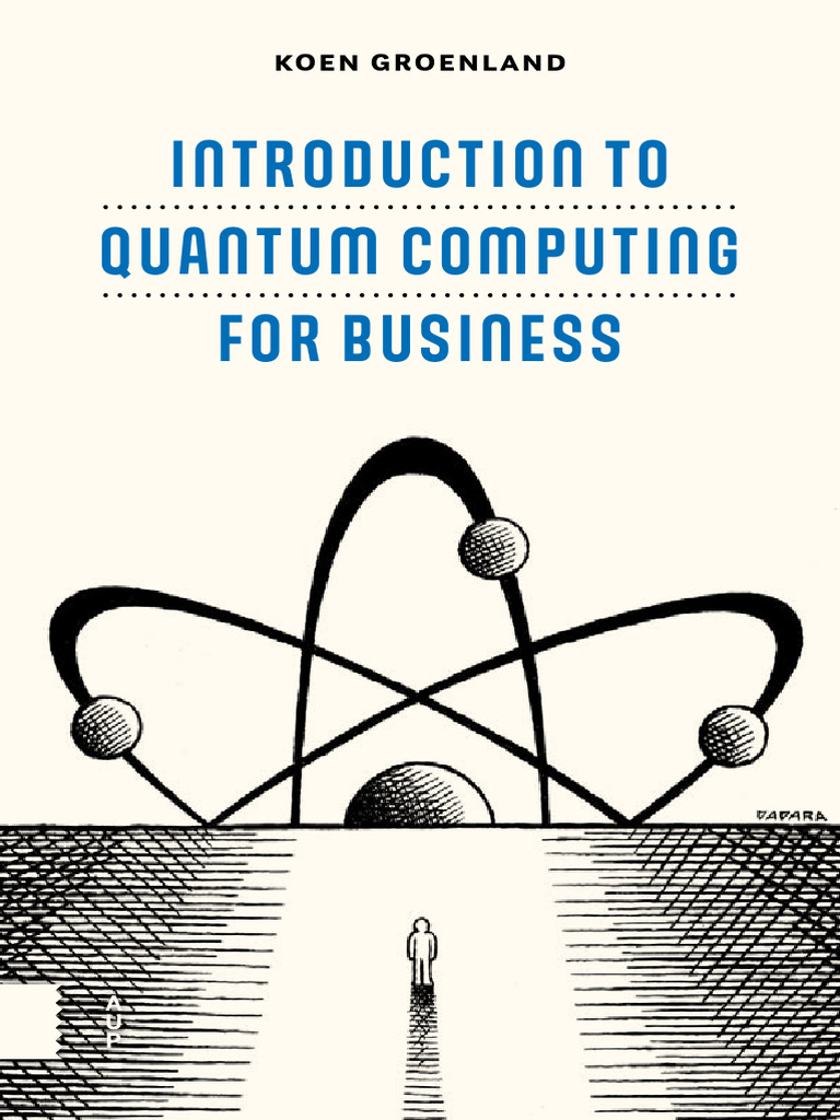 Introduction To Quantum Computing For Business | PDF | Quantum Computing | Quantum Entanglement