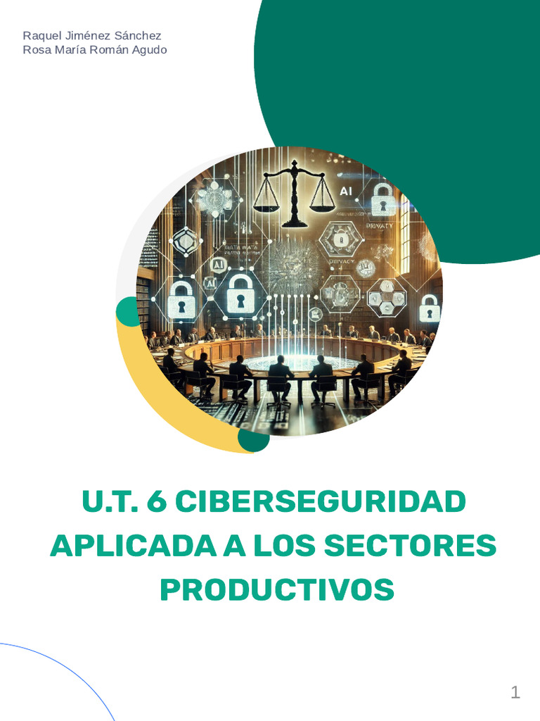 UT6 - Ciberserguidad Aplicada A Sectores Productivos (DASP) | PDF | Seguridad | La seguridad ...