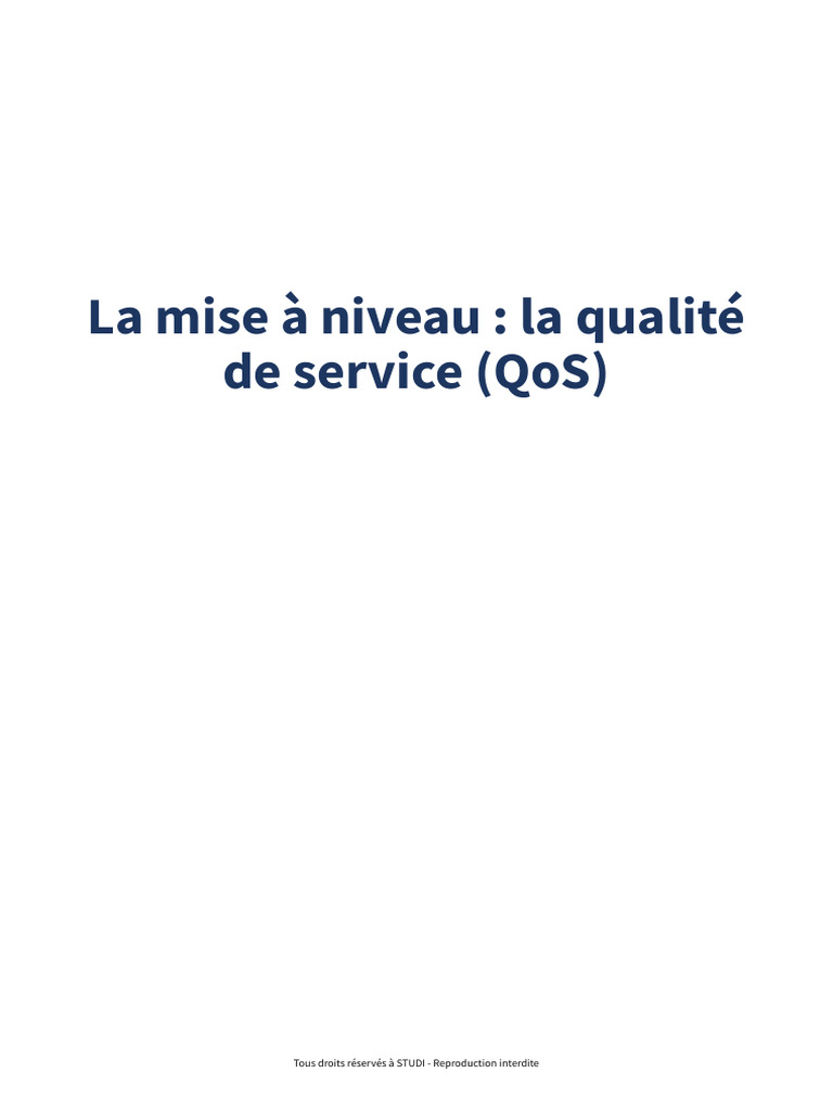 Comprendre la qualité de service (QoS) | PDF | Qualité de service ...