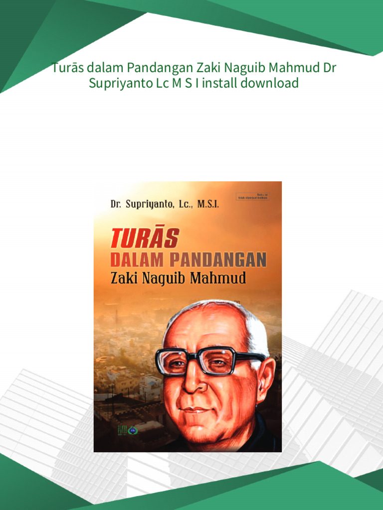Turās Dalam Pandangan Zaki Naguib Mahmud DR Supriyanto LC M S I Download | PDF