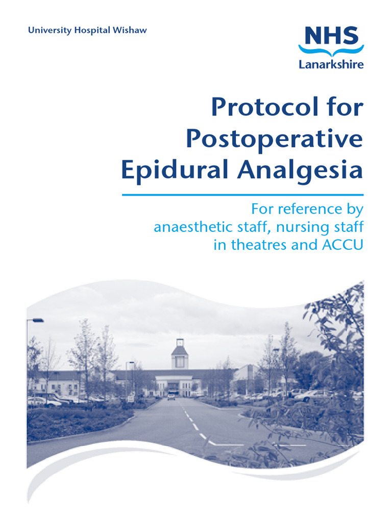 Postoperative Epidural Analgesia Protocol | PDF | Anesthesia | Opioid