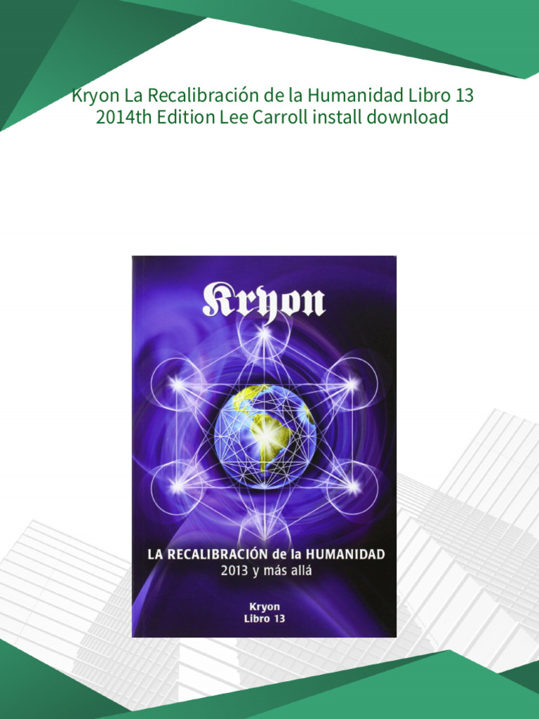 Kryon La Recalibración de La Humanidad Libro 13 2014th Edition Lee Carroll Instant Download ...
