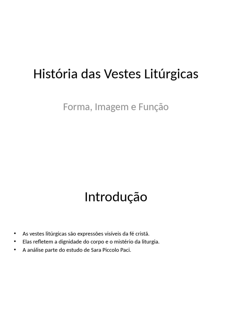 História e Significado das Vestes Litúrgicas | PDF