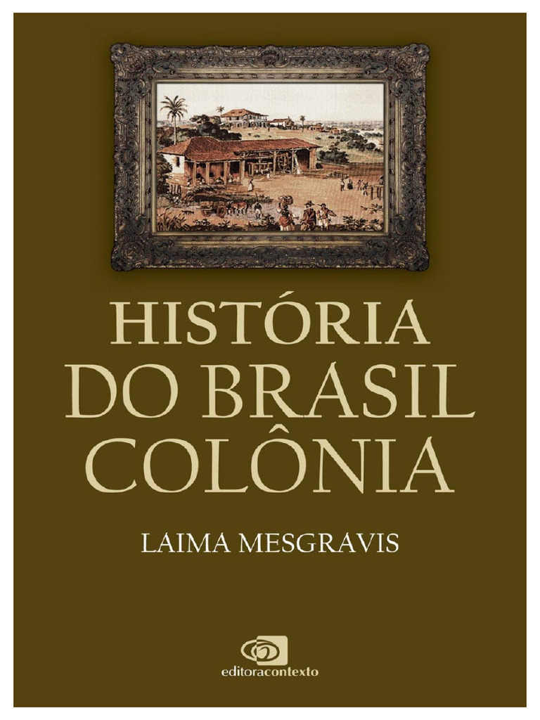 Historia Do Brasil Colonia - Compress | PDF
