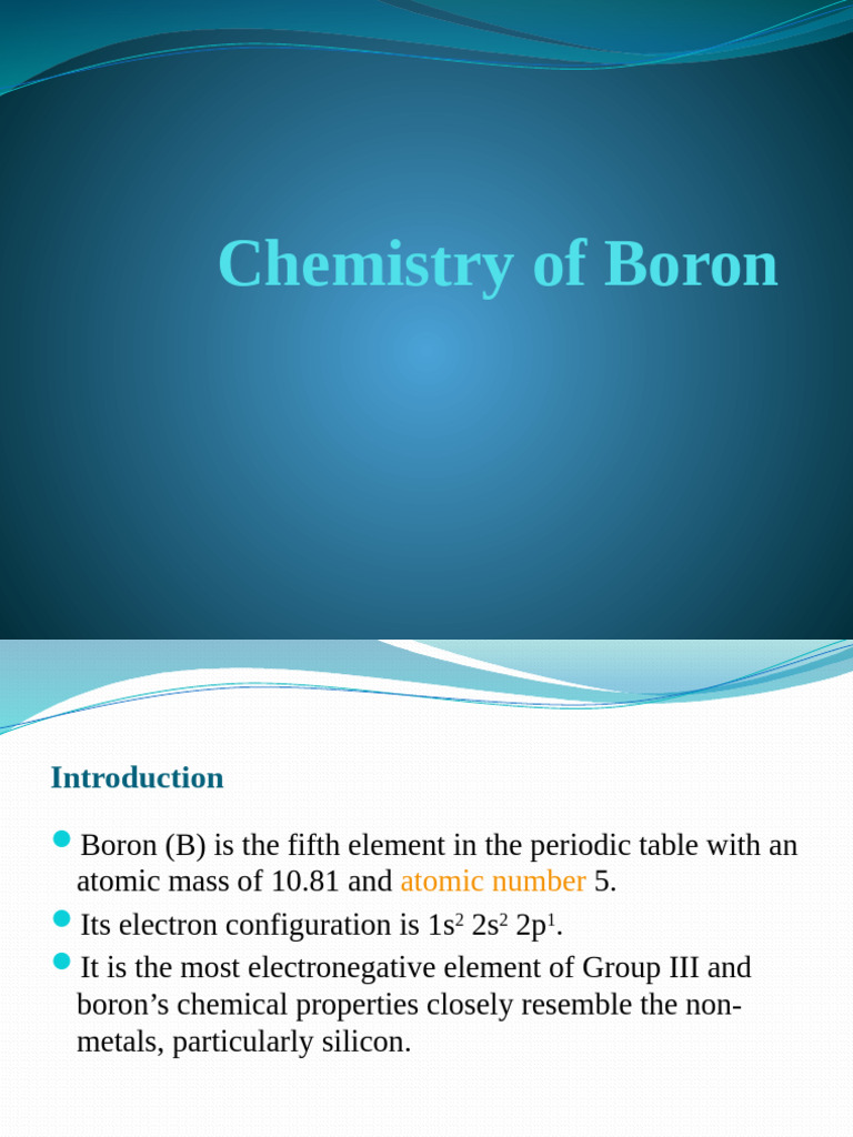 Chemistry of Boron | PDF | Boron | Atoms