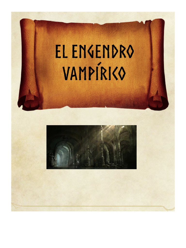 El Engendro Vampírico - The Homebrewery | PDF