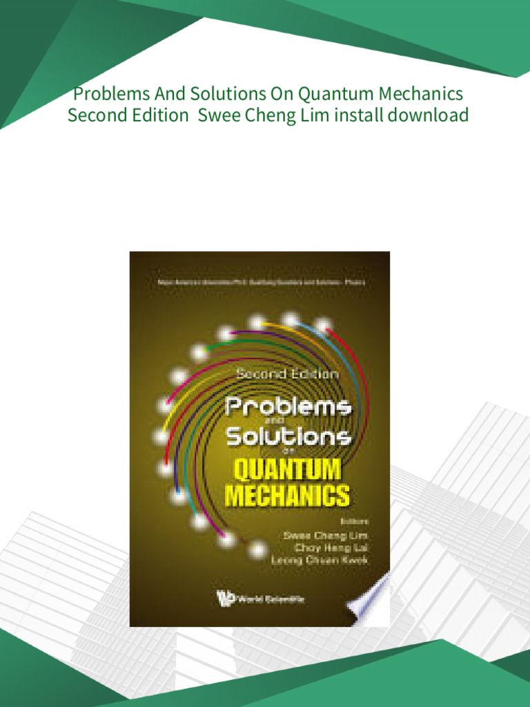 Problems And Solutions On Quantum Mechanics Second Edition Swee Cheng Lim download | PDF ...