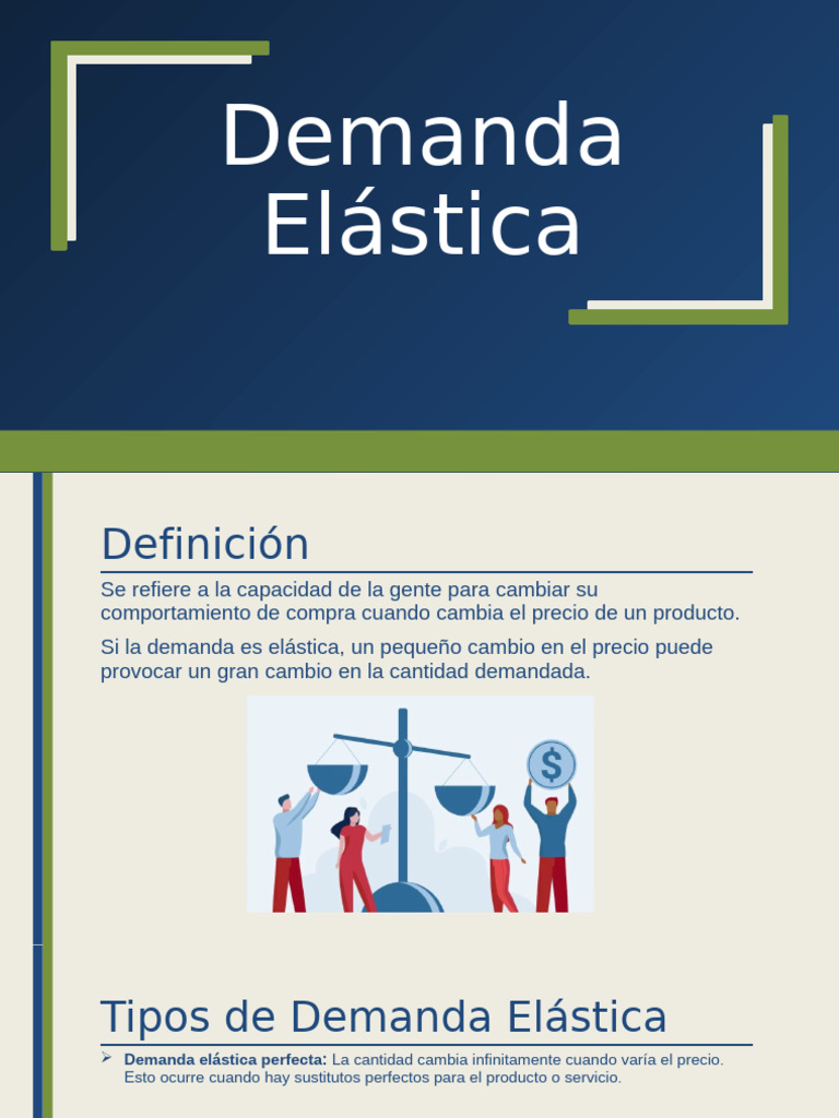 Demanda Elástica e Inelástica | PDF | Oferta y demanda | Elasticidad ...