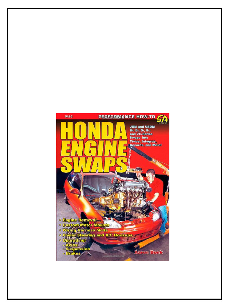 Honda Engine Swaps Sa Design Aaron Bonk download | PDF | Honda