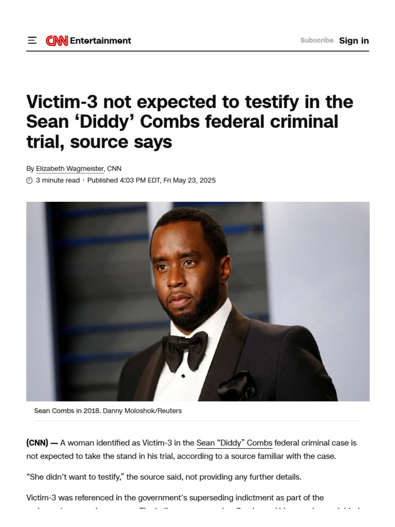 Victim-3 Not Expected To Testify in The Sean Diddy' Combs Federal ...