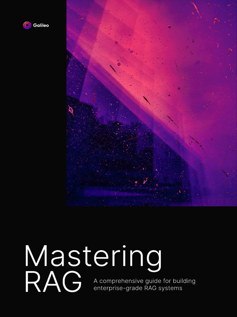 Mastering RAG Compressed | PDF | Machine Learning | Artificial Intelligence