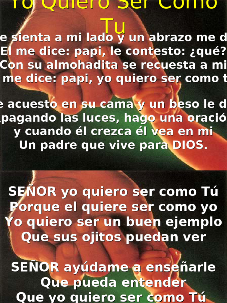 Yo Quiero ser como tu (Canto para el Padre) | PDF