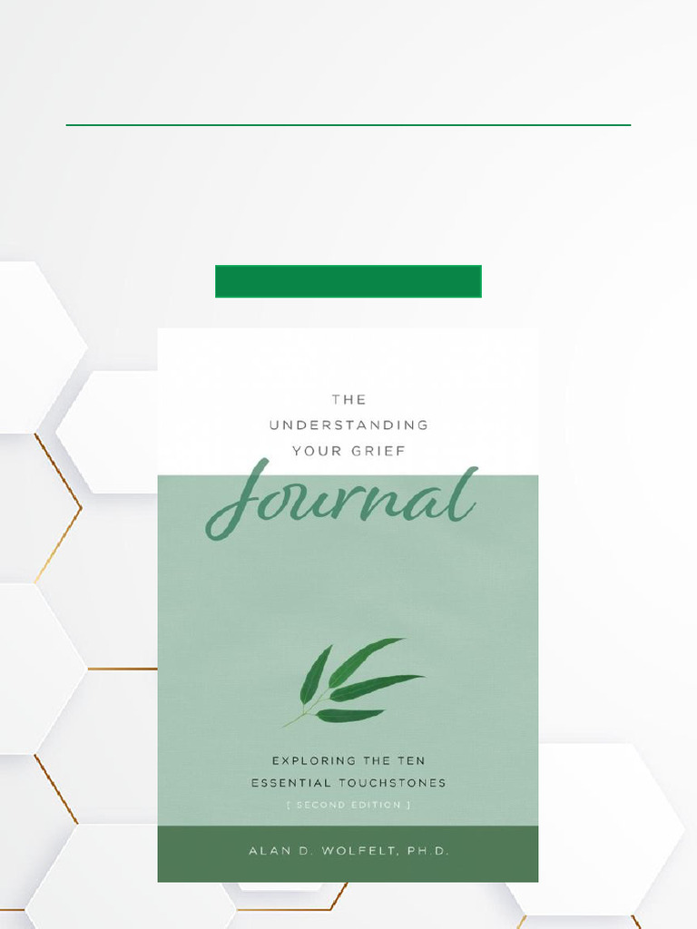 Understanding Your Grief Journal Guide | PDF | Grief