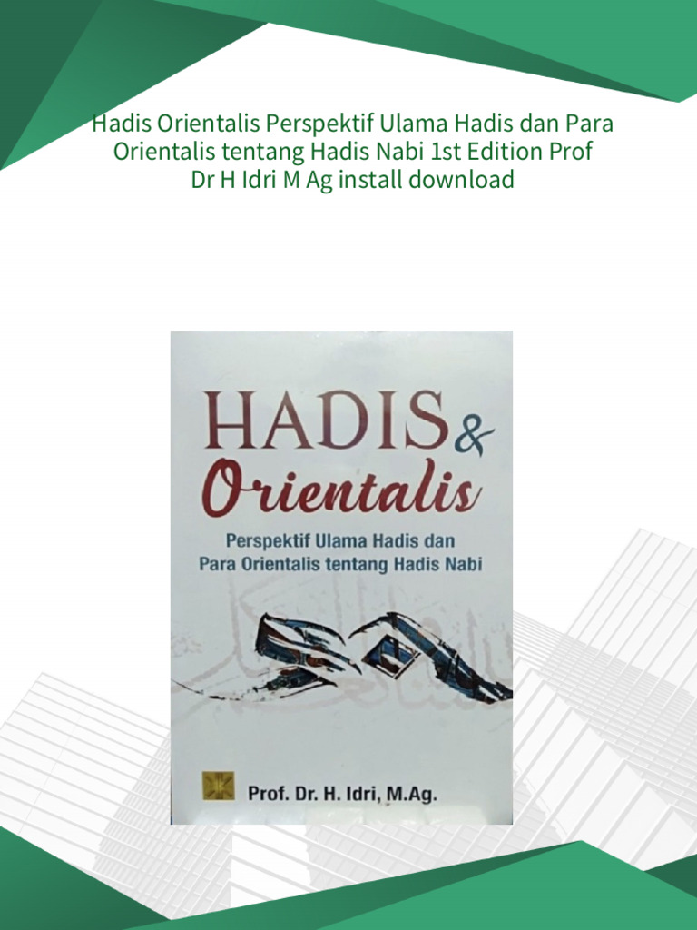 Hadis Orientalis Perspektif Ulama Hadis Dan para Orientalis Tentang ...