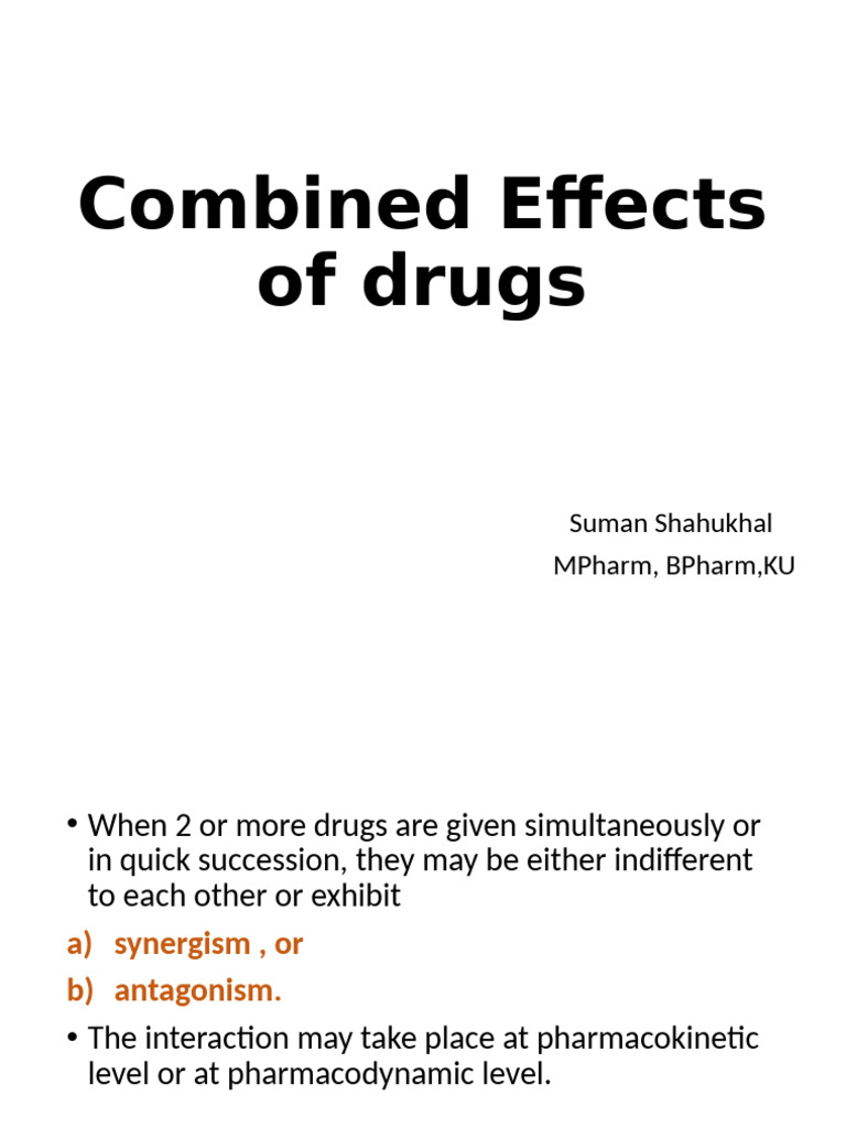 Drug Synergism and Antagonism Explained | PDF | Receptor Antagonist | Drugs