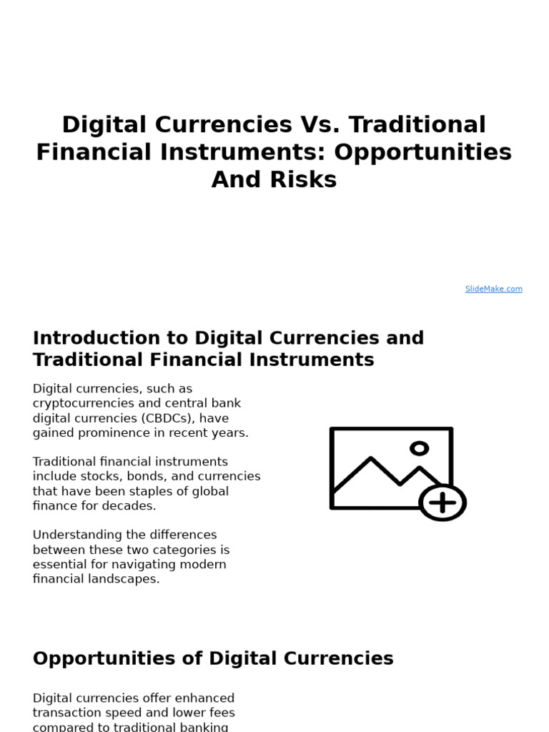 Digital Currencies vs. Traditional Financial Instruments ...