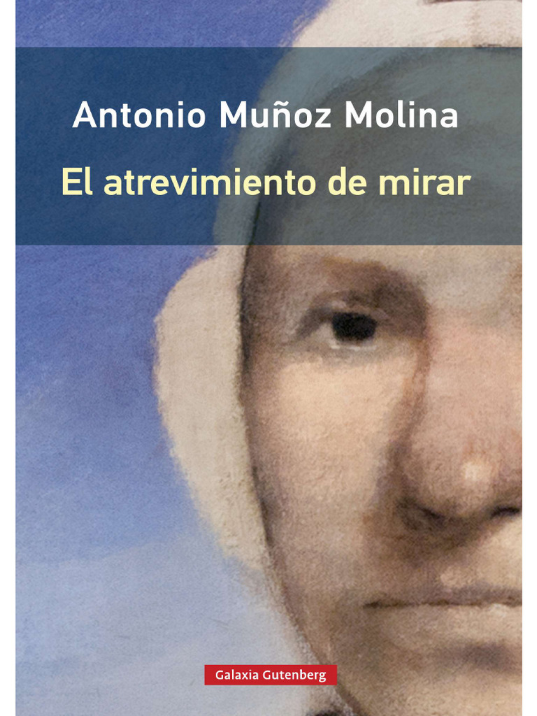 El Atrevimiento de Mirar - La Tour - Muñoz Molina | PDF