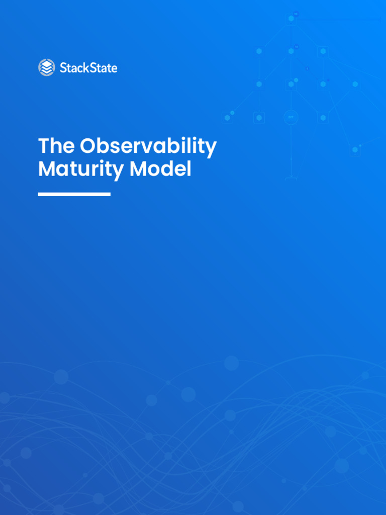 Observability Maturity Model Overview | PDF | Artificial Intelligence ...