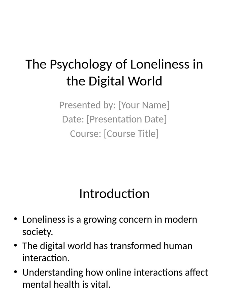Loneliness in the Digital Era | PDF | Loneliness | Psychology