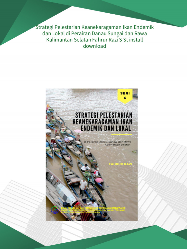 Strategi Pelestarian Keanekaragaman Ikan Endemik Dan Lokal Di Perairan Danau Sungai Dan Rawa ...
