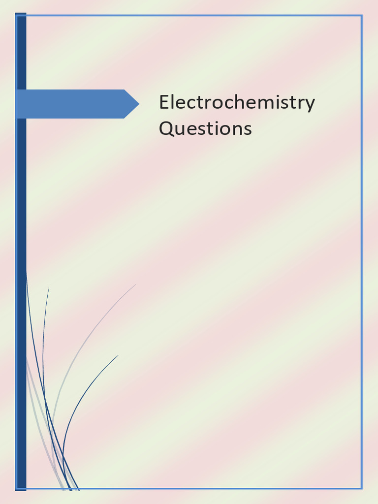 Electrochemistry Questions and Answers | PDF | Physical Chemistry ...