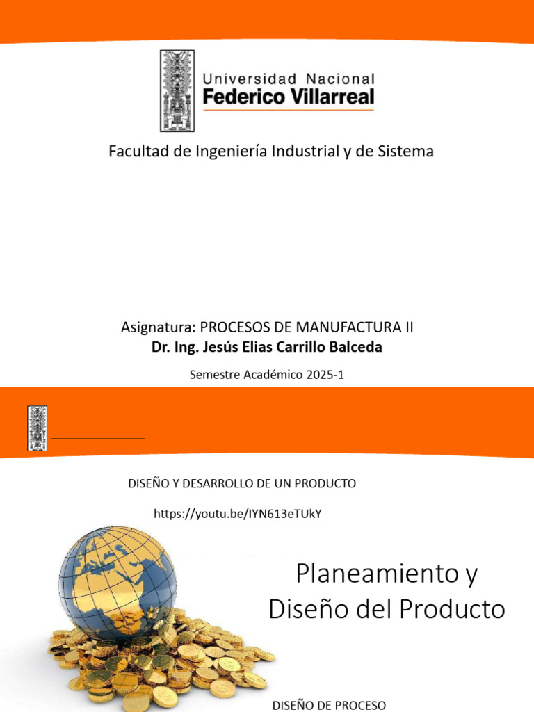 Semana 2 Diseño de Producto y Proceso Proceso de Manufactura Ii Fiis 2021 1 | PDF | Producto ...