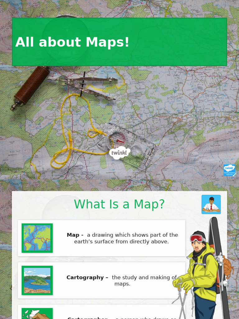 Map Skills All About Maps Powerpoint-1 | PDF | Map | Cartography