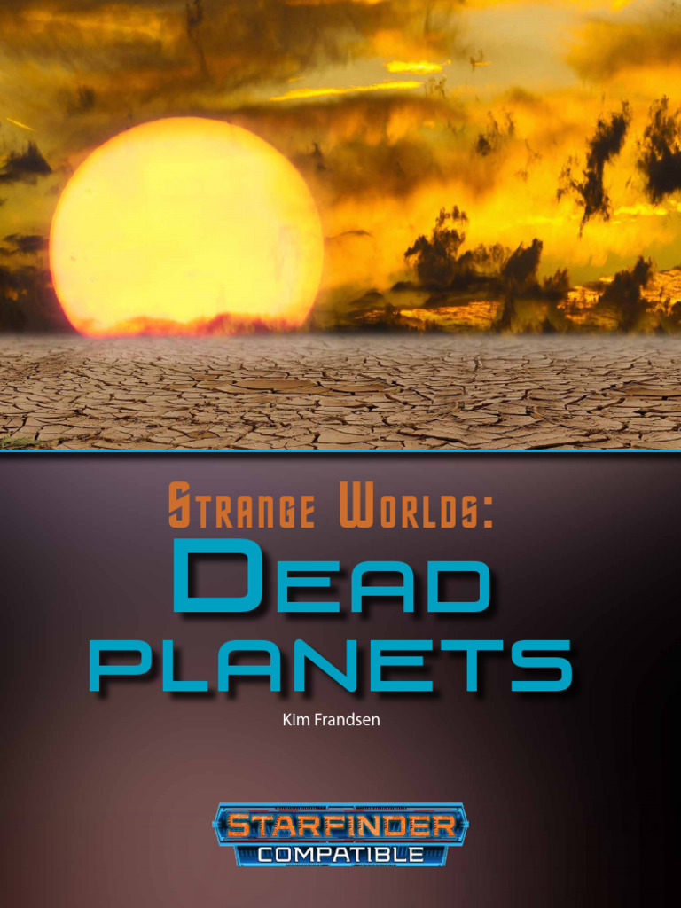 Dead Planets for Starfinder RPG | PDF | Land Mine | Radiation