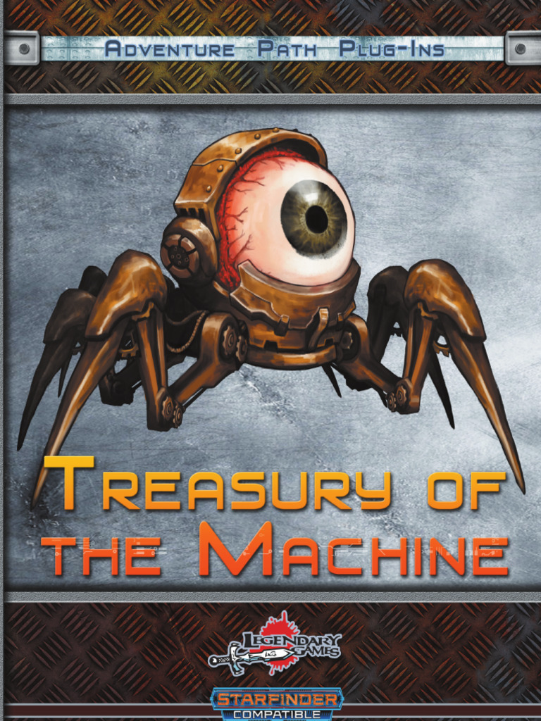 Starfinder: Treasury of the Machine | PDF | Explosion | Robot