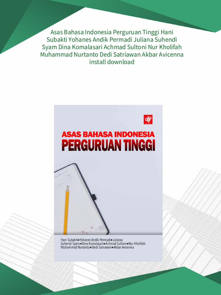 Asas Bahasa Indonesia Perguruan Tinggi Hani Subakti Yohanes Andik Permadi Juliana Suhendi Syam ...