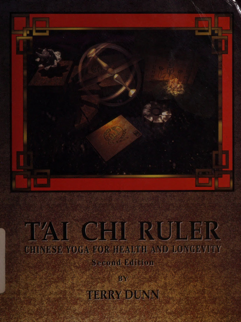 T’ai Chi Ruler: Yoga for Health & Longevity | PDF | Confucianism | Yin ...