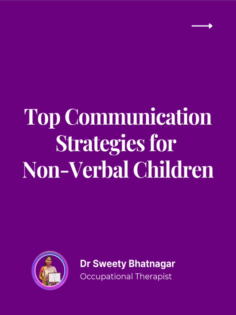 Top Communication Strategies For Non Verbal Children 1744484642 | PDF