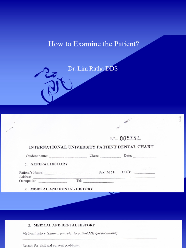 How To Examine The Patient | PDF | Dental Anatomy | Dentistry