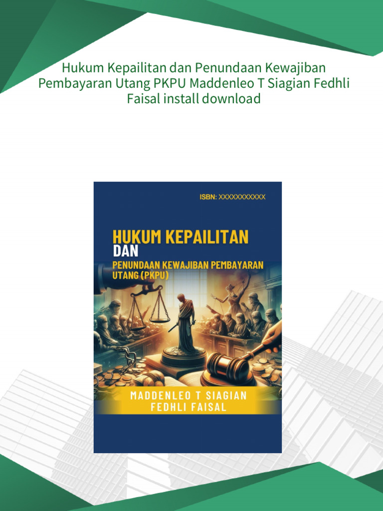 Hukum Kepailitan dan Penundaan Kewajiban Pembayaran Utang PKPU Maddenleo T Siagian Fedhli Faisal ...