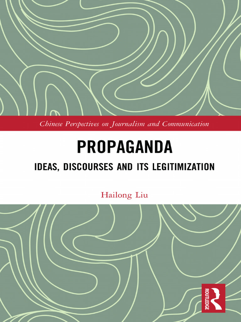 Propaganda - Ideas Discourses and Itz Legitimization | PDF | Propaganda | Discourse