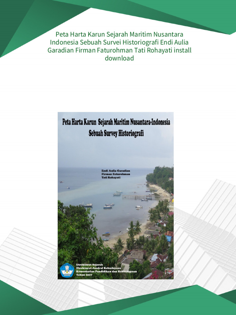 Peta Harta Karun Sejarah Maritim Nusantara Indonesia Sebuah Survei Historiografi Endi Aulia ...