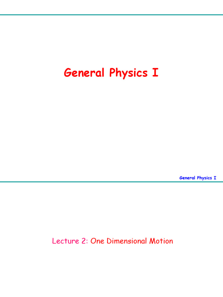 Lecture 2 - One Dimensional Motion | PDF | Acceleration | Velocity