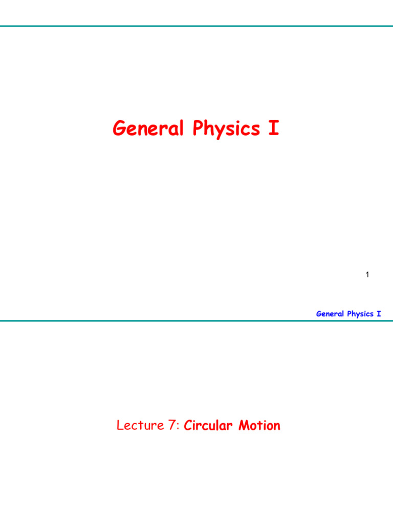 Lecture 7 - Circular Motion | PDF | Acceleration | Rotation Around A Fixed Axis