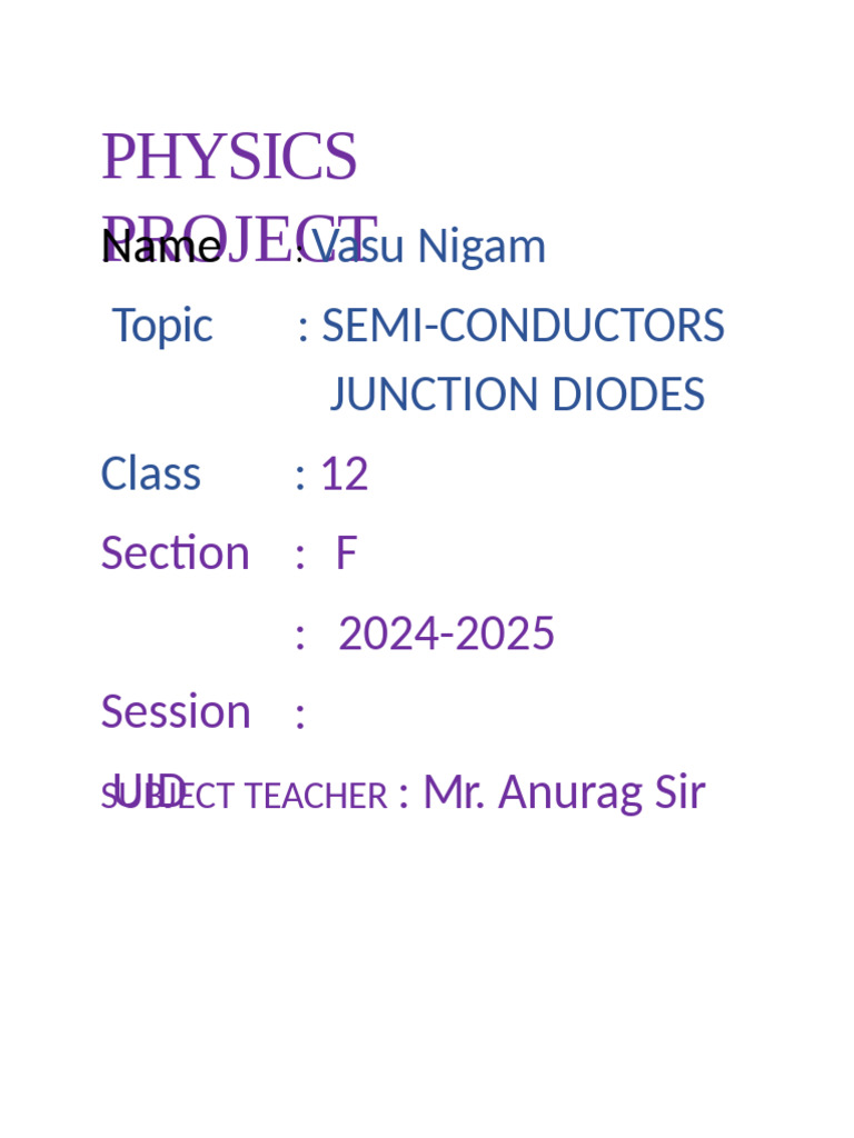 PHYSICS PROJECT Vasu Nigam PDF | PDF | Semiconductors | Doping (Semiconductor)