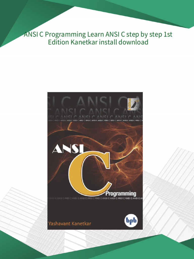 ANSI C Programming Learn ANSI C Step by Step 1st Edition Kanetkar PDF Download | PDF | Project ...
