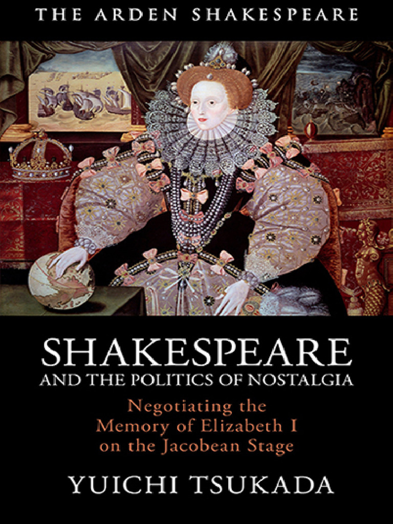 Shakespeare and the Politics of Nostalgia Negotiating the Memory of ...