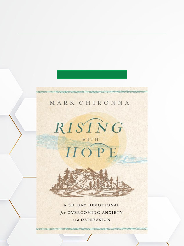 Rising With Hope A 30 Day Devotional For Overcoming Anxiety and Depression ISBN 0800772938 ...