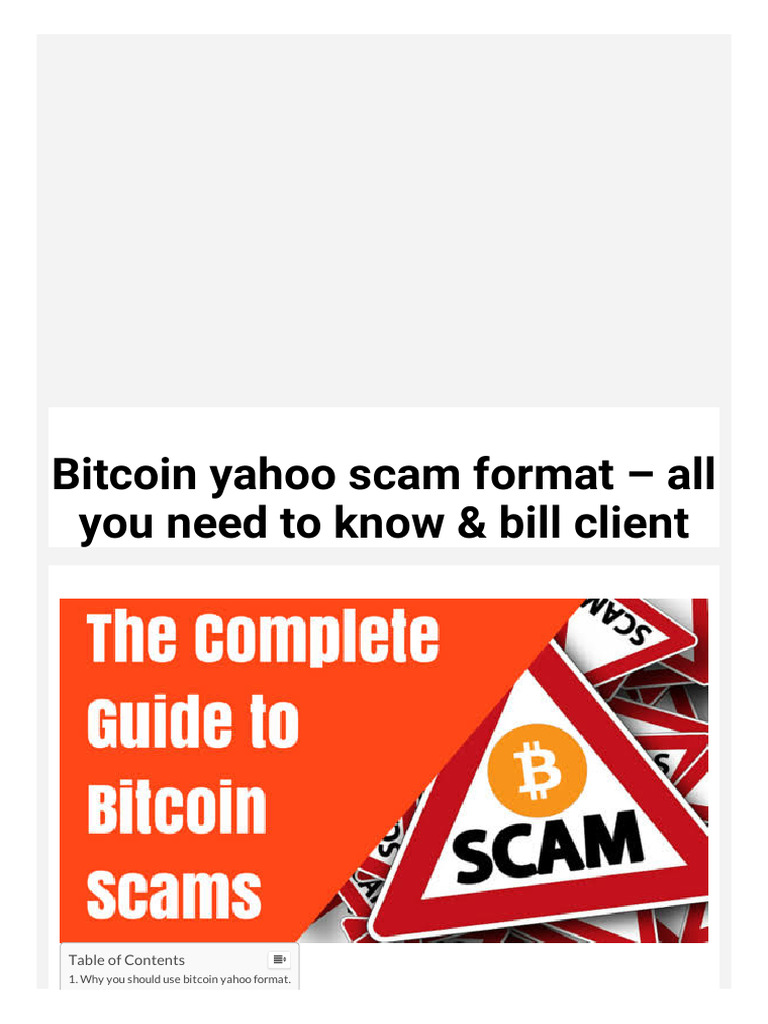 Hustleupdate Com Bitcoin Yahoo Scam Format All You Need To Know Bill Client1 | PDF | Bitcoin ...