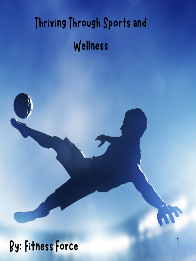 Sports and Wellness Benefits Explained | PDF | Physical Fitness | Well ...