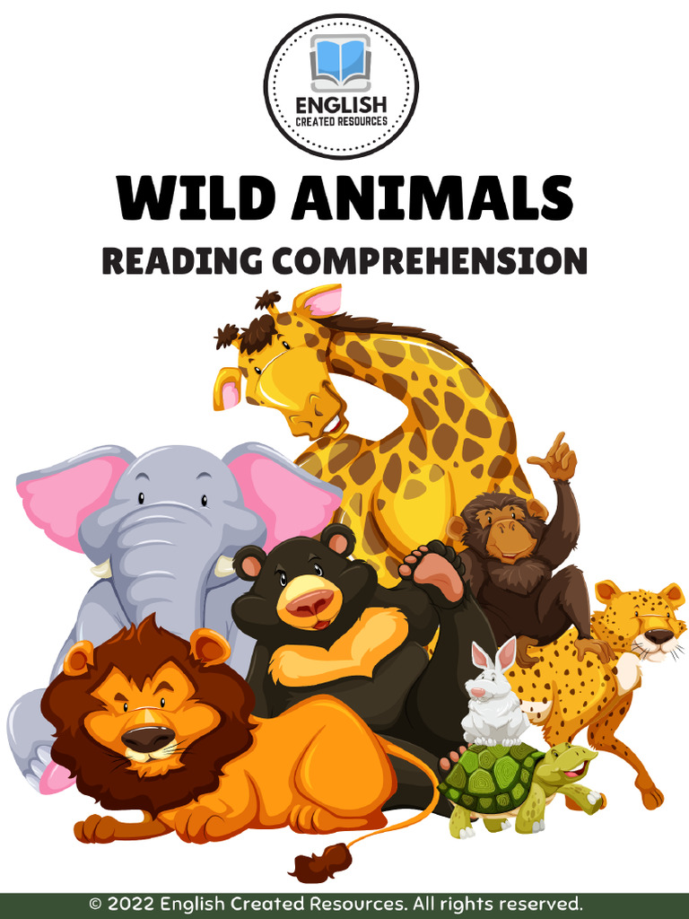 Wild Animals Reading Comprehension Copyright 2022 English Created ...