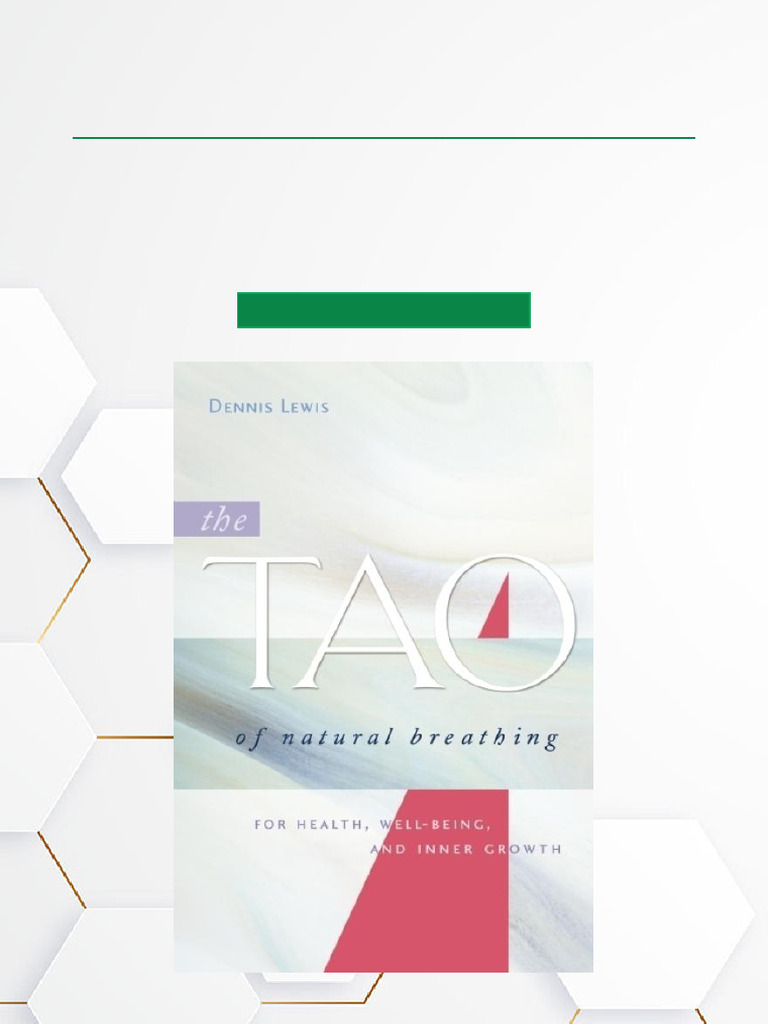 The Tao of Natural Breathing For Health, Well Being, and Inner Growth ISBN 193048514X ...