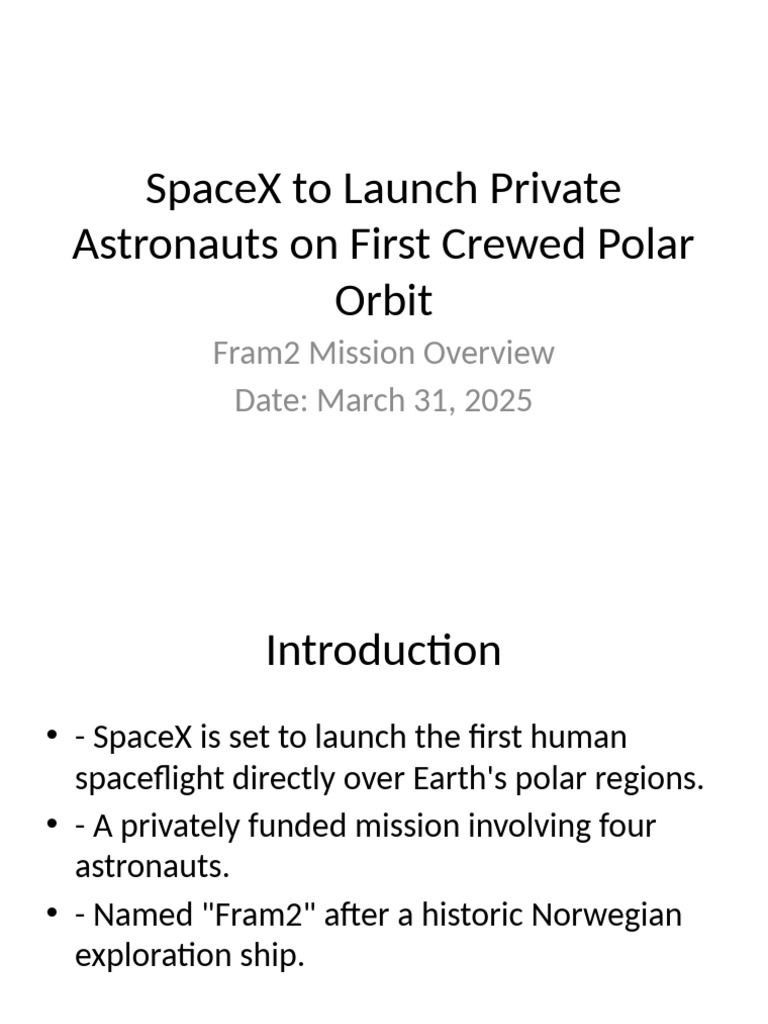 SpaceX Fram2 Presentation | PDF