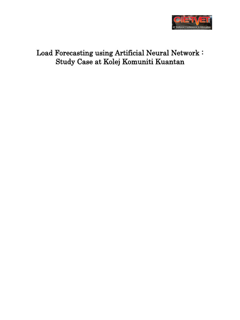 Load Forecasting Using Artificial Neural Network Study Case at Kolej Komuniti Kuantan ...